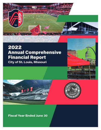 City of St. Louis 2022 Annual Comprehensive Financial Report now available